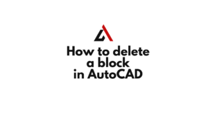 How to delete a block in AutoCAD - Comprehensive Guide - Autocad Everything