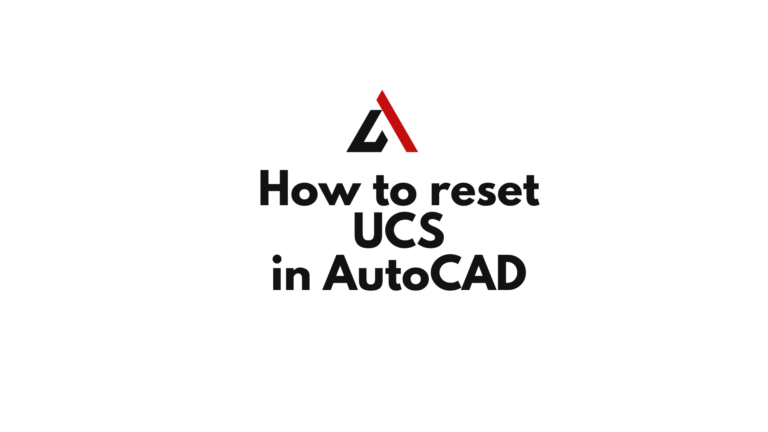 How to reset UCS in AutoCAD - Comprehensive Guide - Autocad Everything