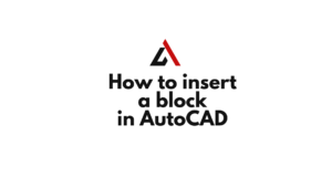 How to insert a block in AutoCAD - Comprehensive Guide - Autocad Everything