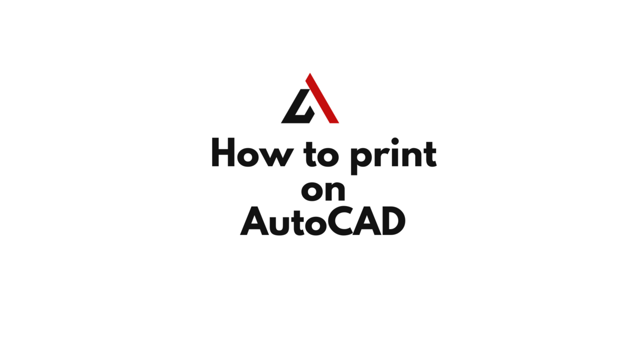 How to print on AutoCAD - Easy Method - Autocad Everything