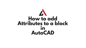 How to add attributes to a block in AutoCAD - Autocad Everything