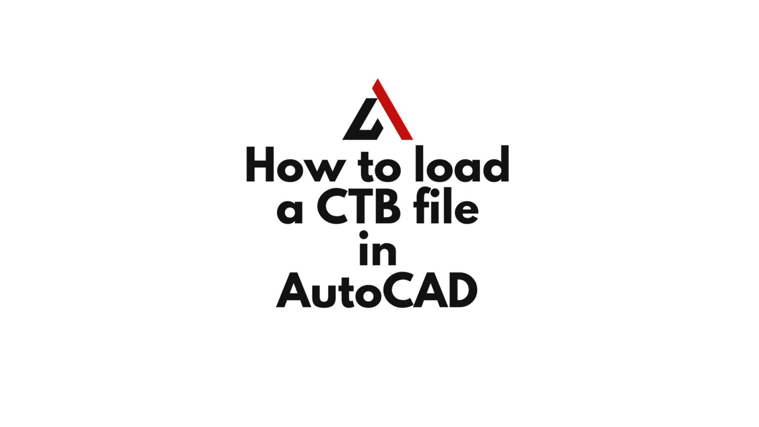 How to load a CTB file in AutoCAD - Autocad Everything