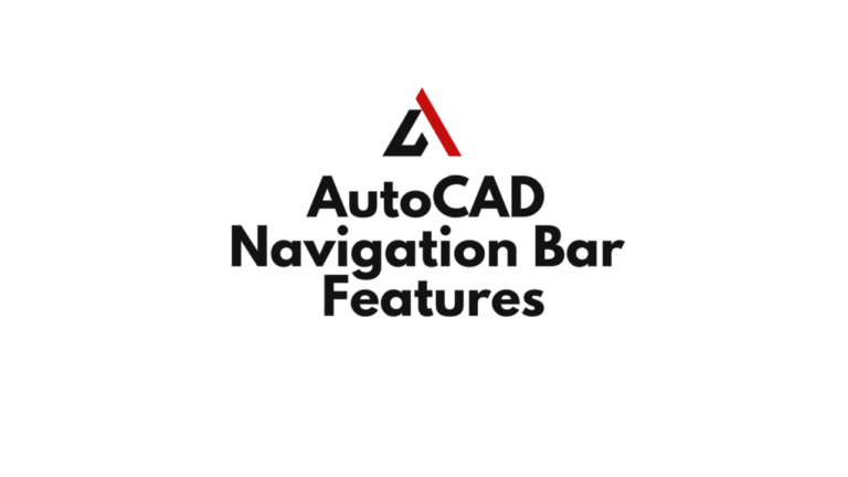 AutoCAD Navigation Bar Features - Exploring the features of the Navigation Bar - Autocad Everything