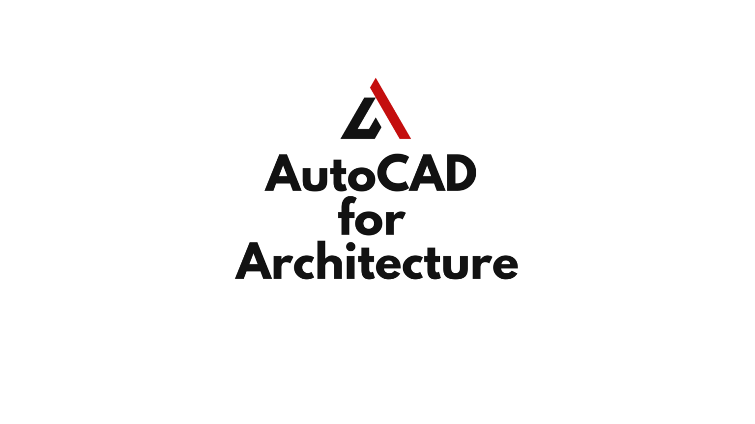 AutoCAD for Architecture - A Comprehensive Guide to Tools and ...