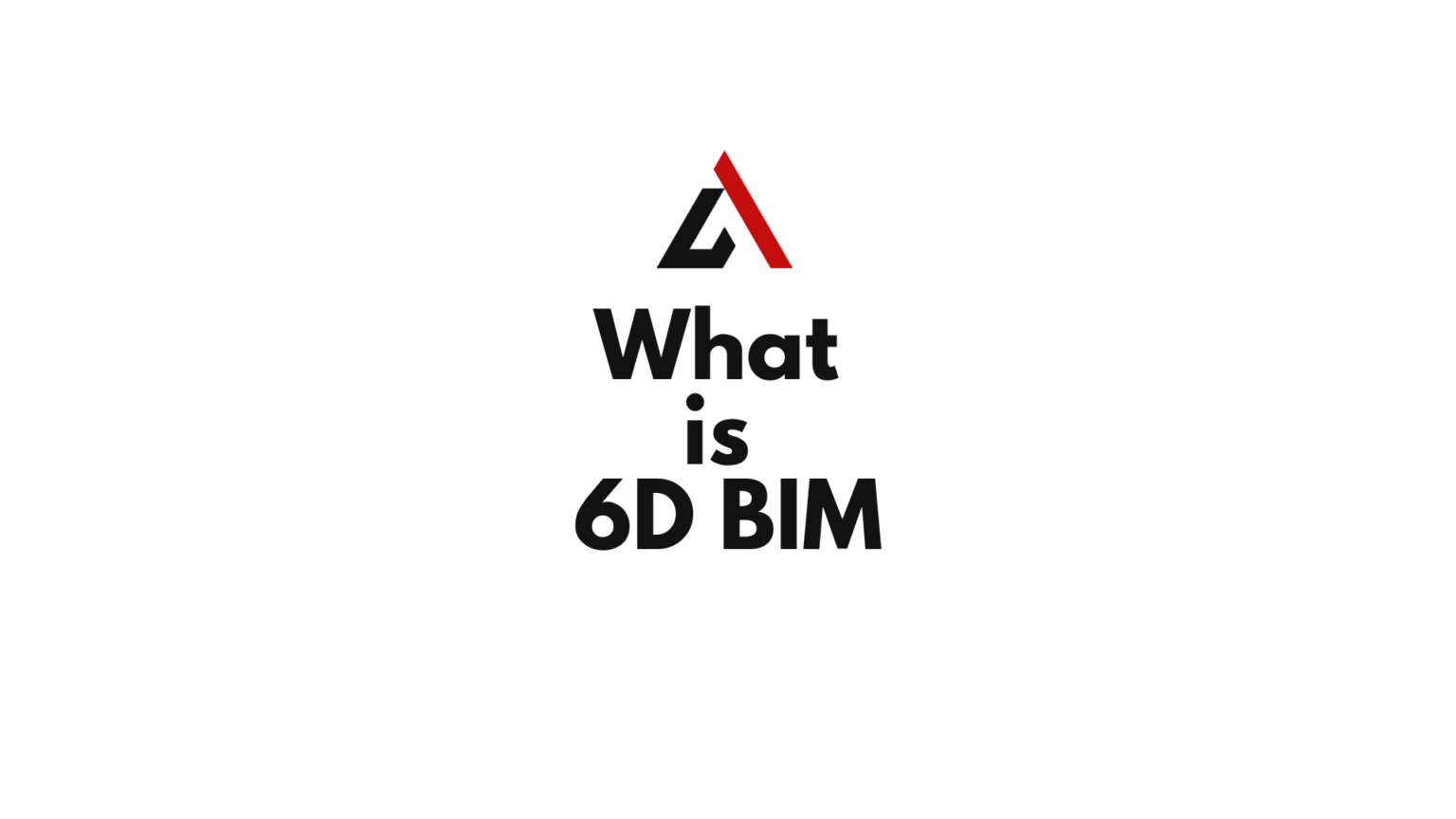 What is 6D BIM - How 6D BIM Helps in Energy Modeling and Green Building ...