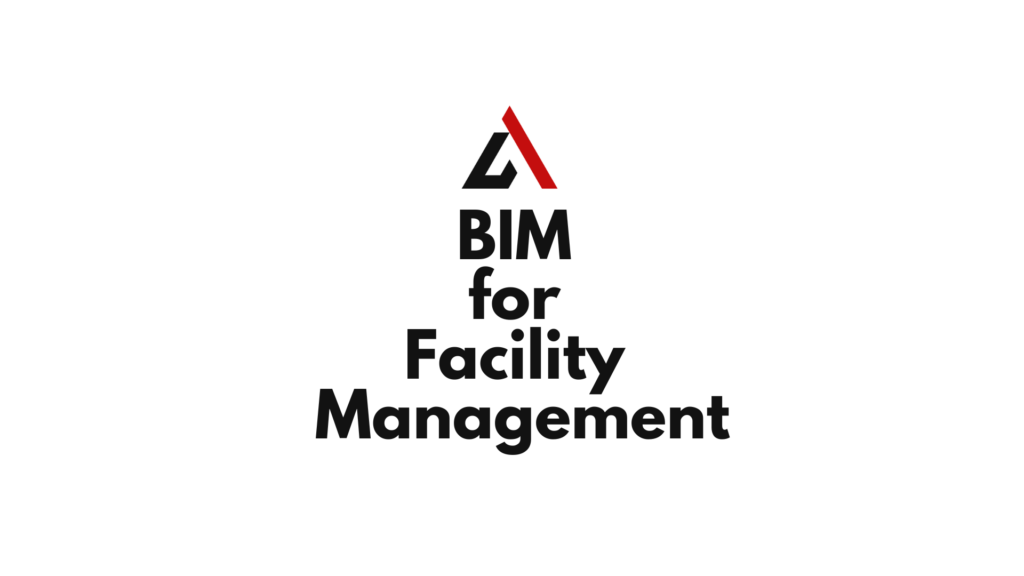 BIM for Facility Management – Using BIM for Building Maintenance and ...