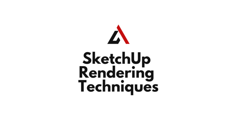 7 Stunning SketchUp Rendering Techniques for Ultra-Realistic ...