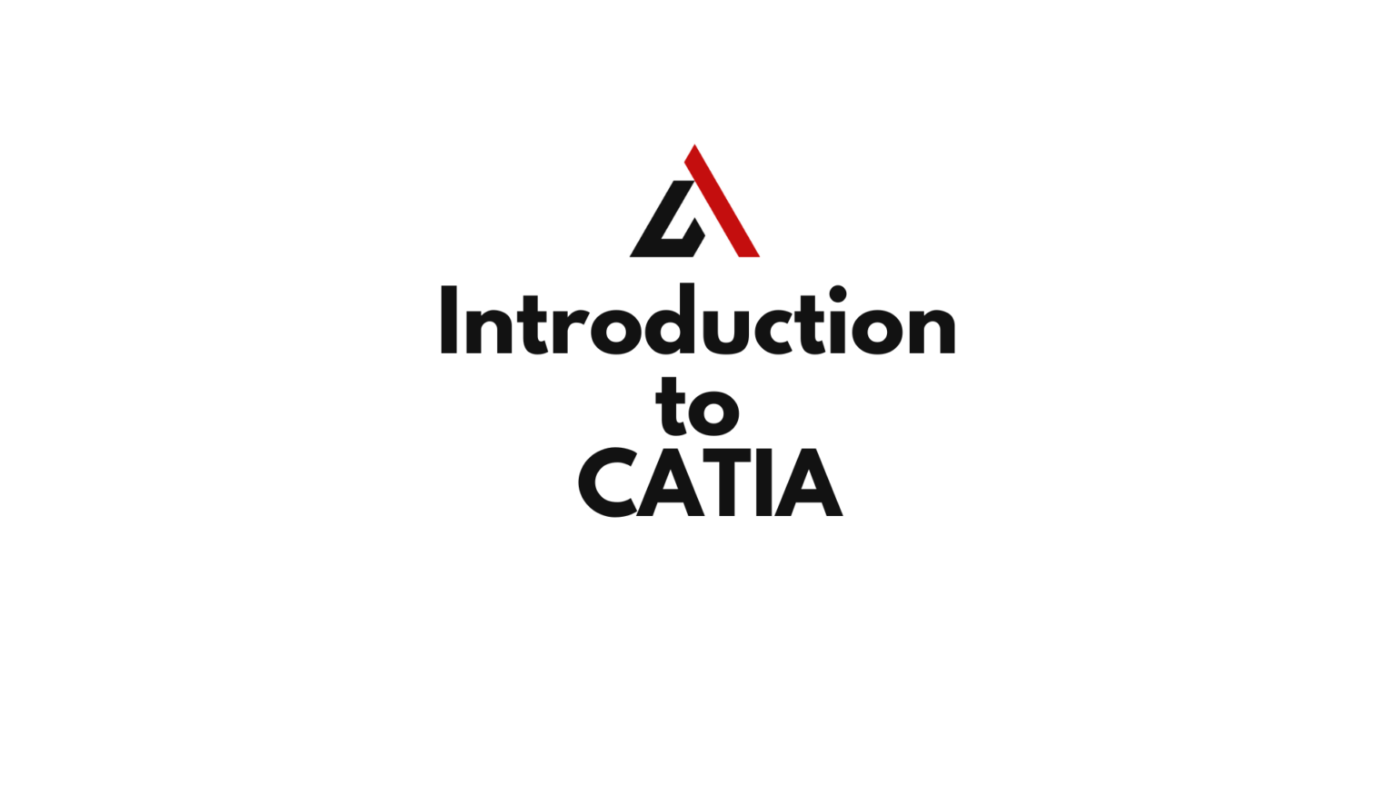 Introduction to CATIA – Overview of CATIA's Functionalities and Its ...