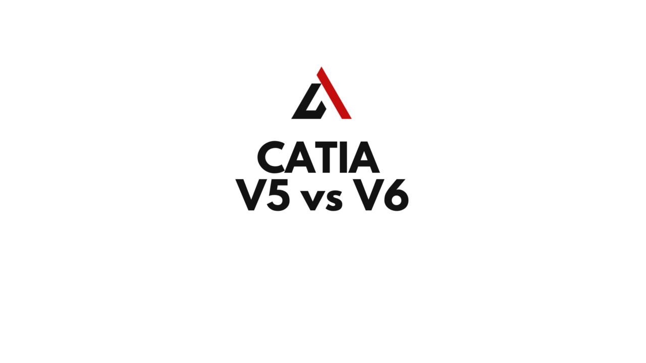 CATIA V5 vs V6 which is Better ? – A Comprehensive Comparison with Pros ...